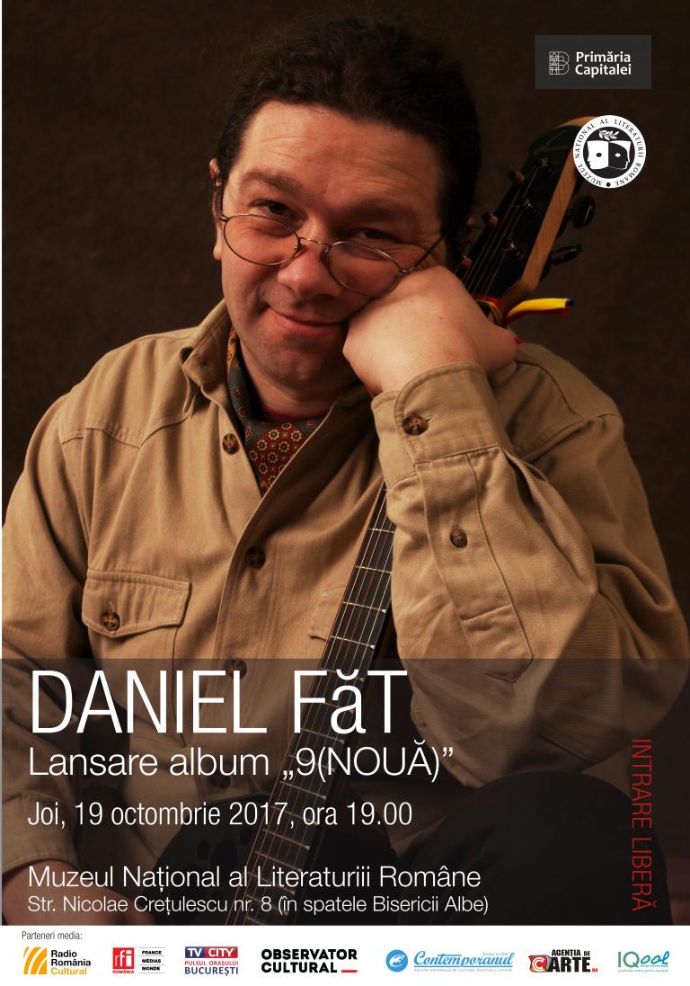 Daniel Făt lansează albumul „9 (nouă)” la MNLR